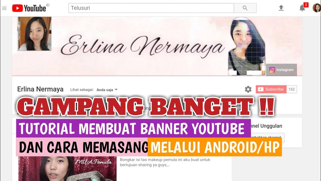 Tutorial Simple Membuat dan Memasang Banner/Header YouTube Melalui ...
