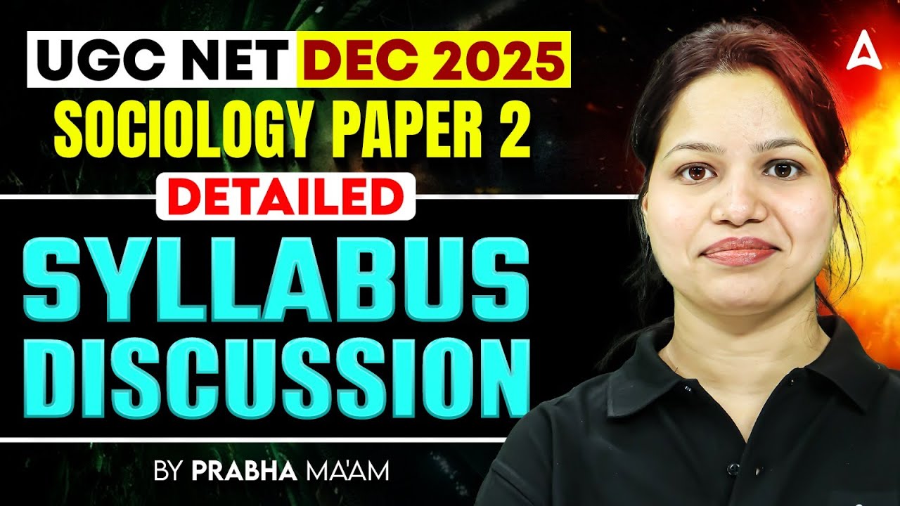UGC NET Sociology Syllabus 2025 | UGC NET Sociology Detailed Syllabus ...