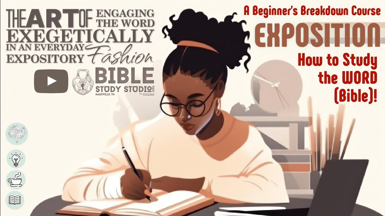 Engaging in the Expository Bible Study Method: What is the difference ...