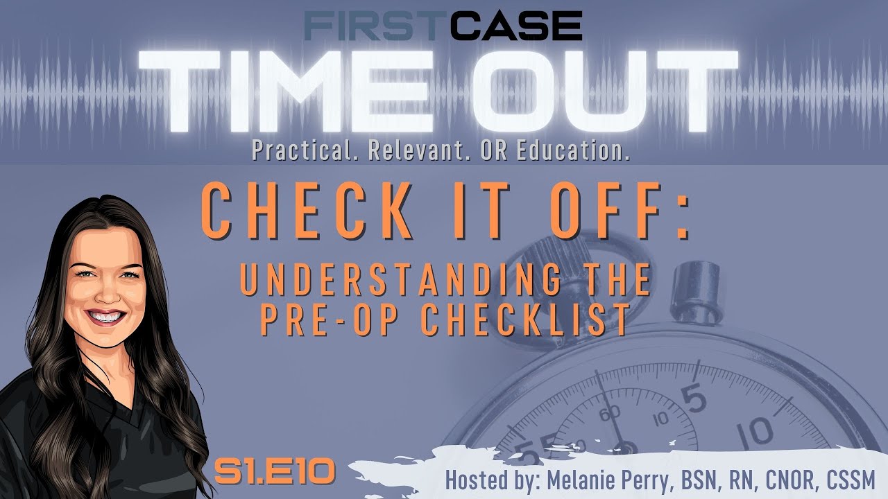 TimeOut S1.E10 - Understanding the Pre-Op Checklist - YouTube