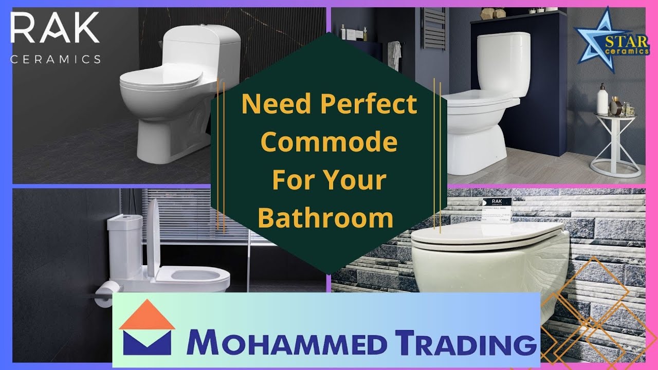 Need Perfect Commode For Your Bathroom | RAK Sanitary Ware & Star ...
