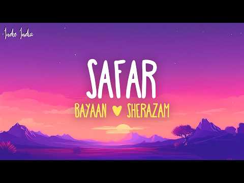 Bayaan & Sherazam - Safar