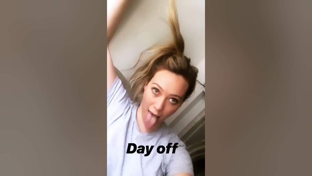 Instagram Story Hilary Duff 48 Tongue Youtube