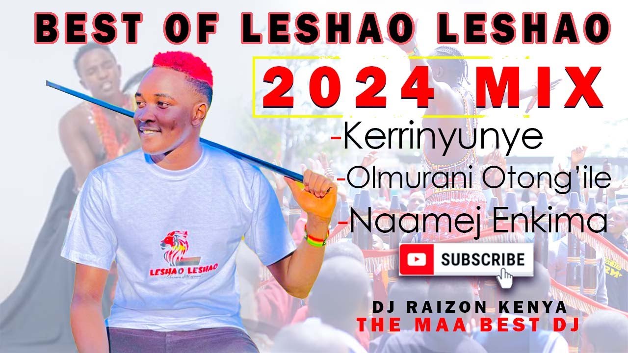 LESHAO LESHAO BEST 2024 MIX TAPE SEASON 1!!KERRINYUNYE/ORMURANI OTONG ...