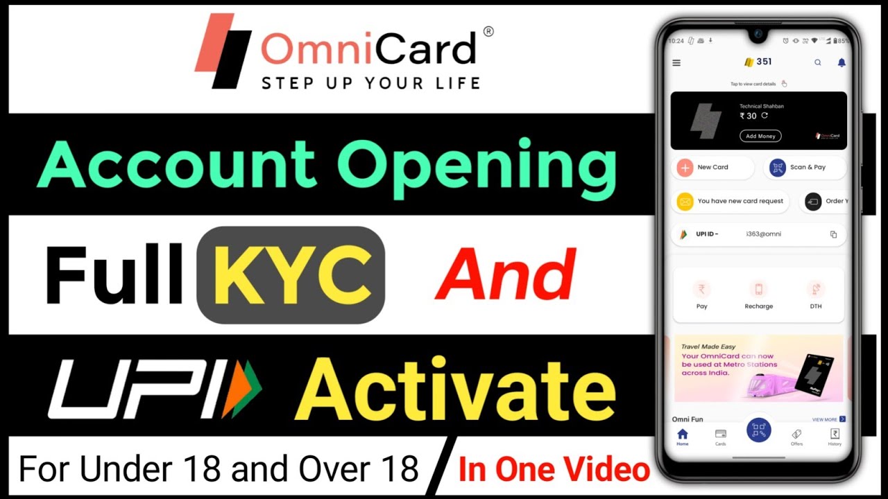 OmniCard Account Opening, Without Video KYC, For Under 18 & Over 18 ...