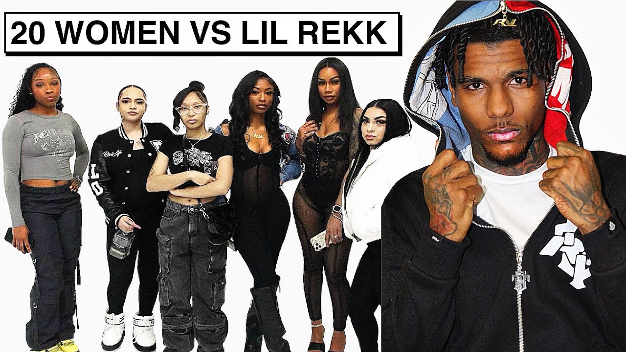 20 WOMEN VS 1 RAPPER: LIL REKK - YouTube