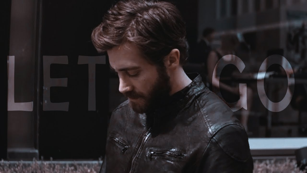 Jake Gyllenhaal | Let it Go - YouTube