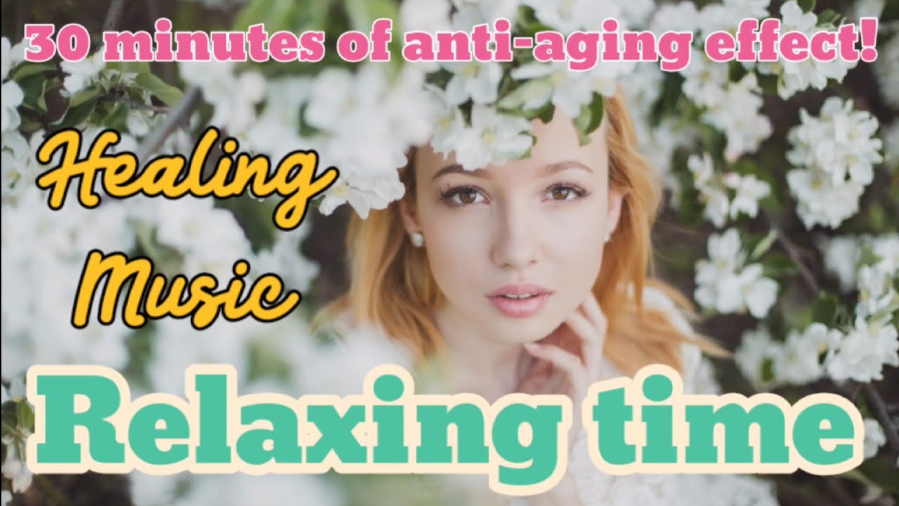 Relaxing time 30 minutes listening version that makes you feel pure ...