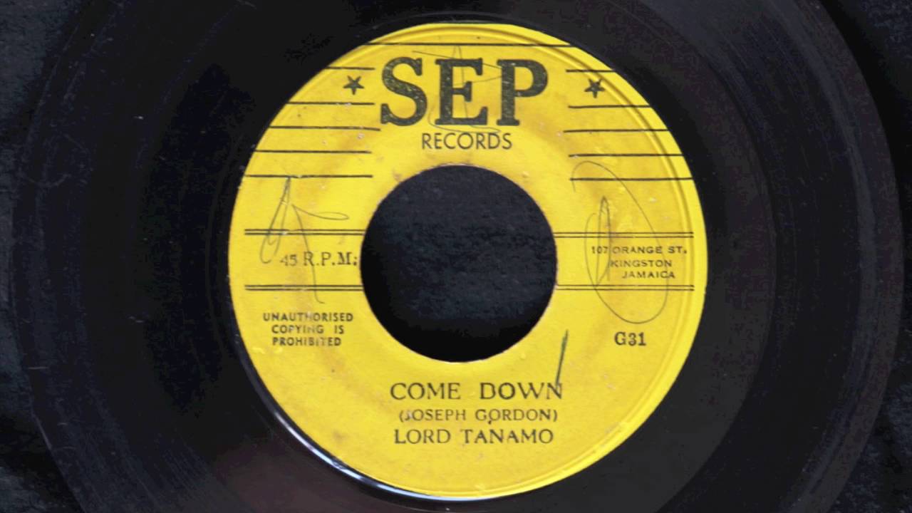 Come Down "Lord Tanamo" SEP-G31 LOP 122 (1963) - YouTube