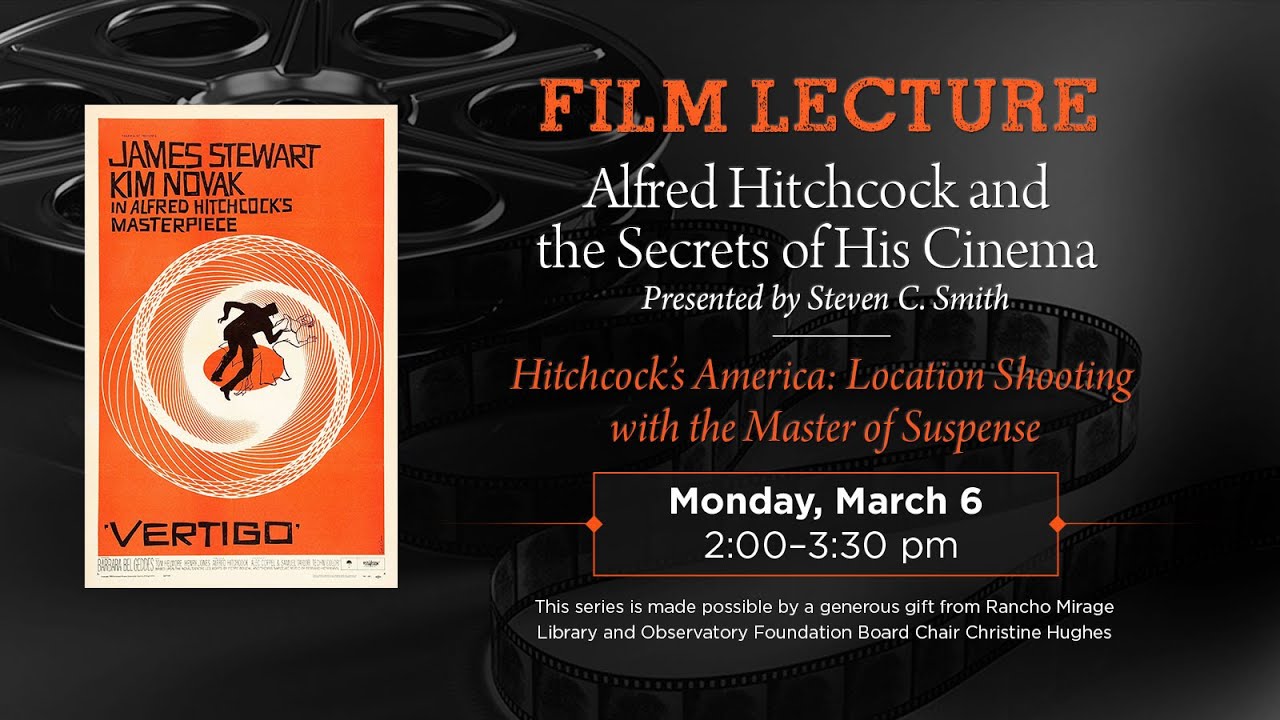 Film Lecture Series Part 1/3: Alfred Hitchcock and the Secrets of His ...
