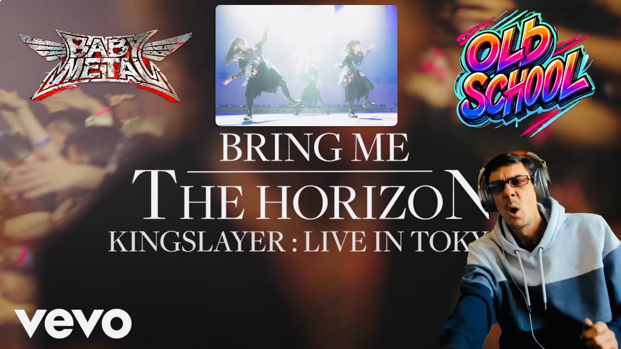 FIRST TIME HEARING BRING ME THE HORIZON - KINGSLAYER FT. BABYMETAL LIVE ...
