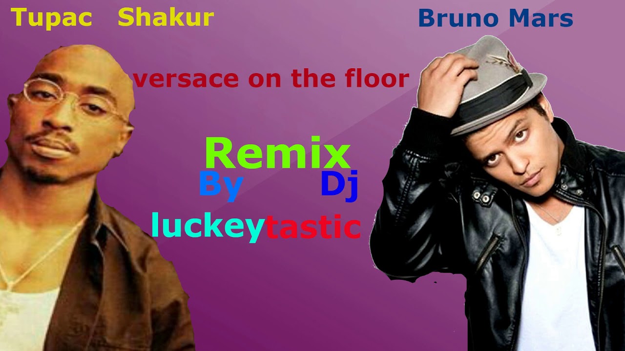 Bruno Mars ft Tupac Versace on the floor - YouTube