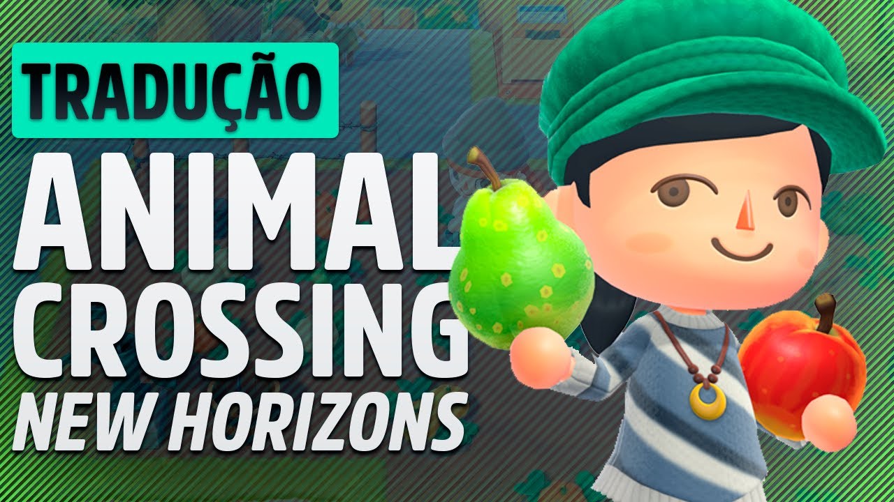 A tradução mais aguardada SAIU! ANIMAL CROSSING: NEW HORIZONS EM ...