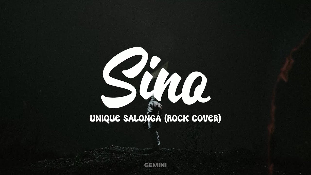 Sino - Unique Salonga (Rock Cover) - YouTube