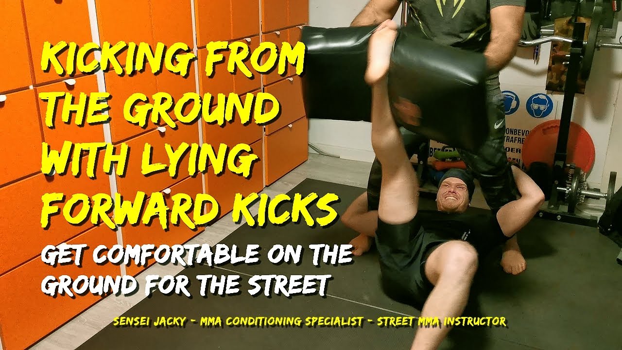 Kicking From The Ground With Lying Forward Kicks | Dirty Kicks - YouTube