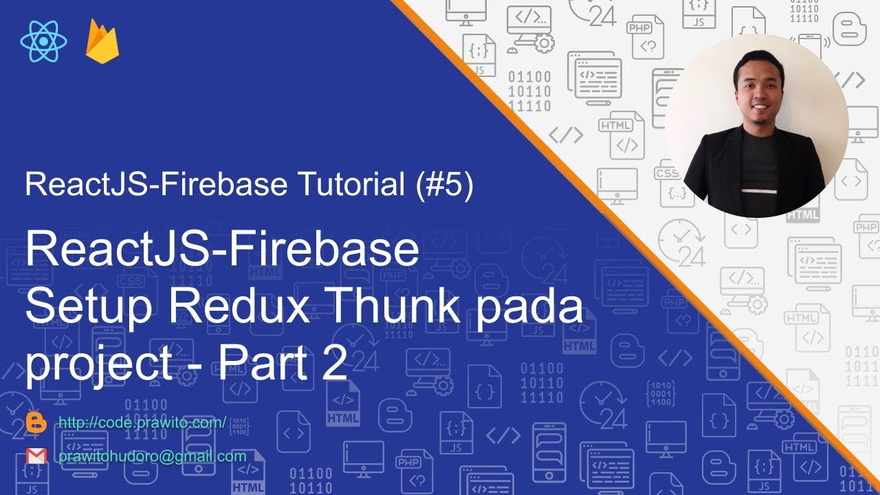 Setup Redux Thunk Pada Project Part 2 5 Reactjs Firebase Tutorial Indonesia Youtube
