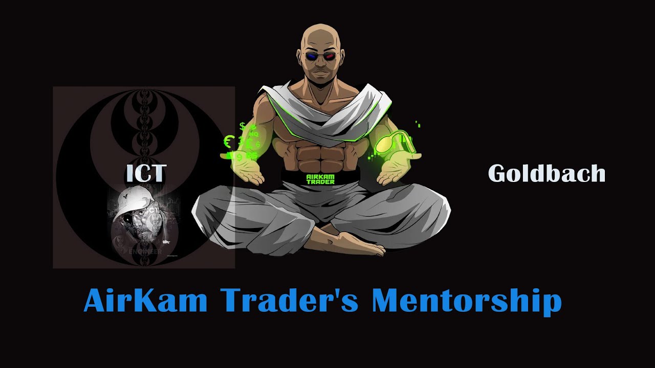 AirKam Trader's ICT-Goldbach Mentorship | Golden Bullet Indicator part ...
