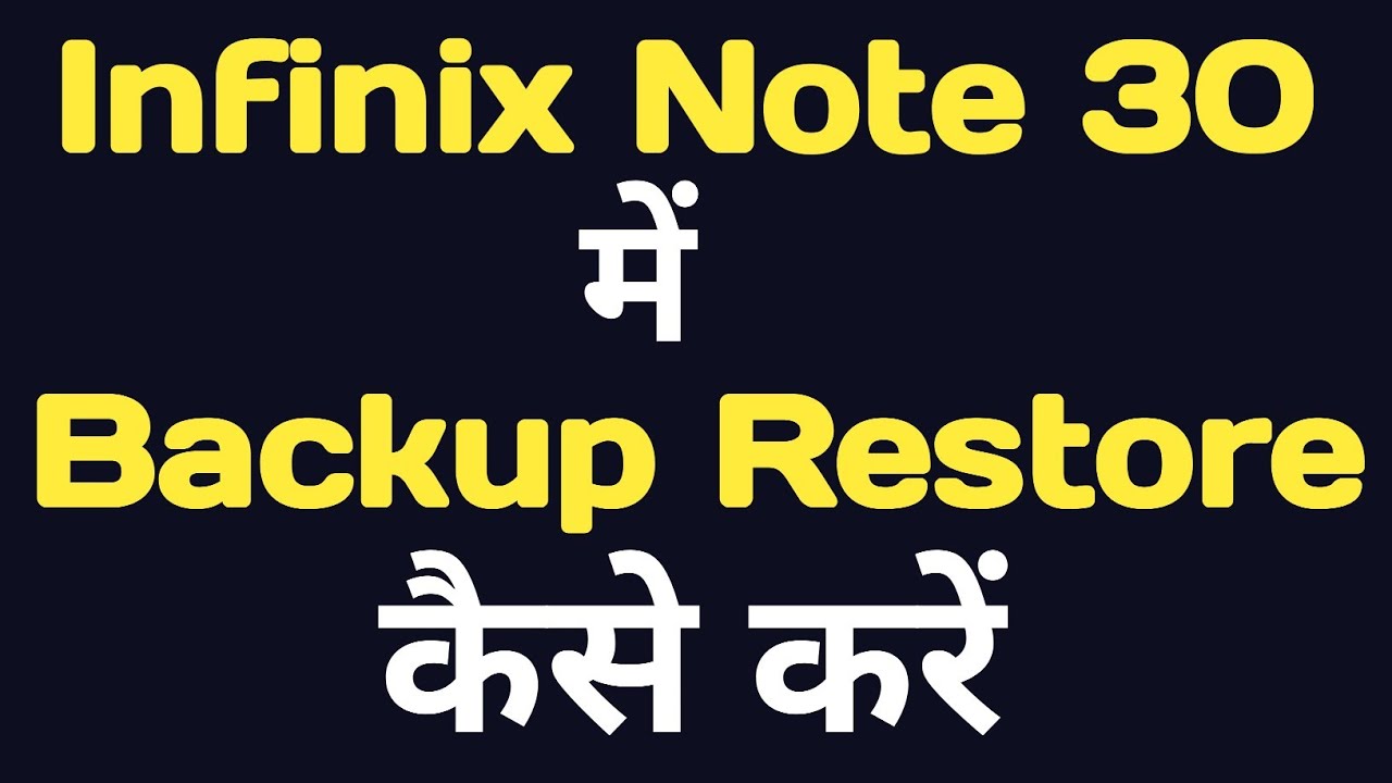 How to backup and restore data in Infinix Note 30 |Infinix Note 30 me ...