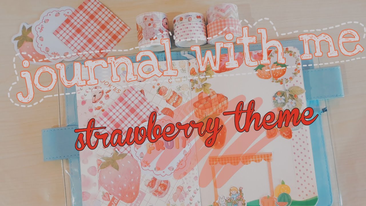 JOURNAL WITH ME [ FRUIT THEME ] - YouTube