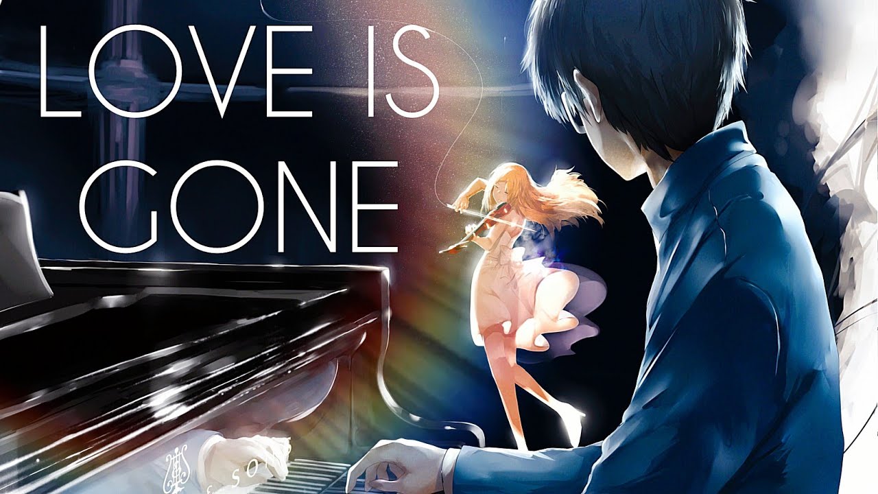 Love Is Gone - Amv -「Anime MV」 - YouTube