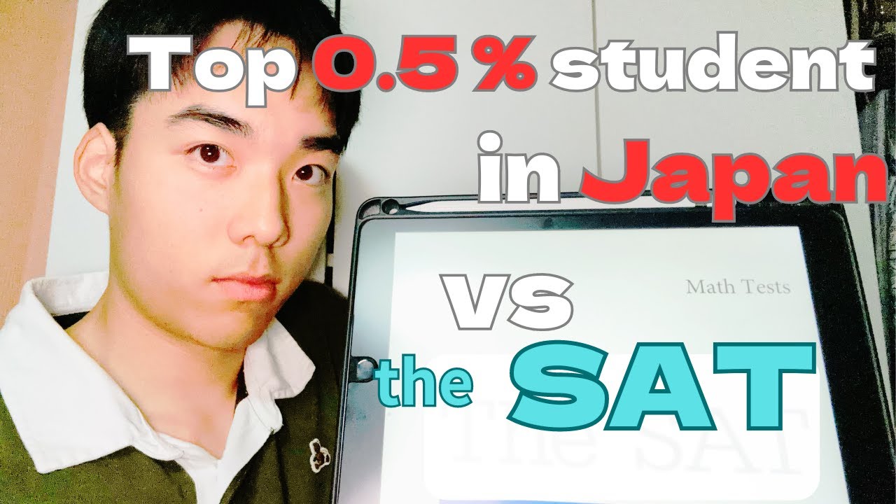 Top student in Japan vs. the SAT math test!! - YouTube