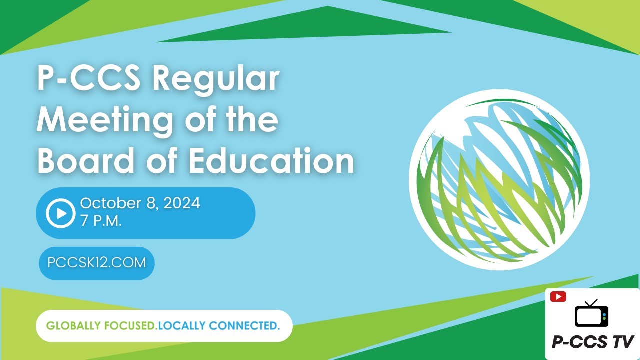 P-CCS Board of Education Regular Meeting -- October 8, 2024 - YouTube