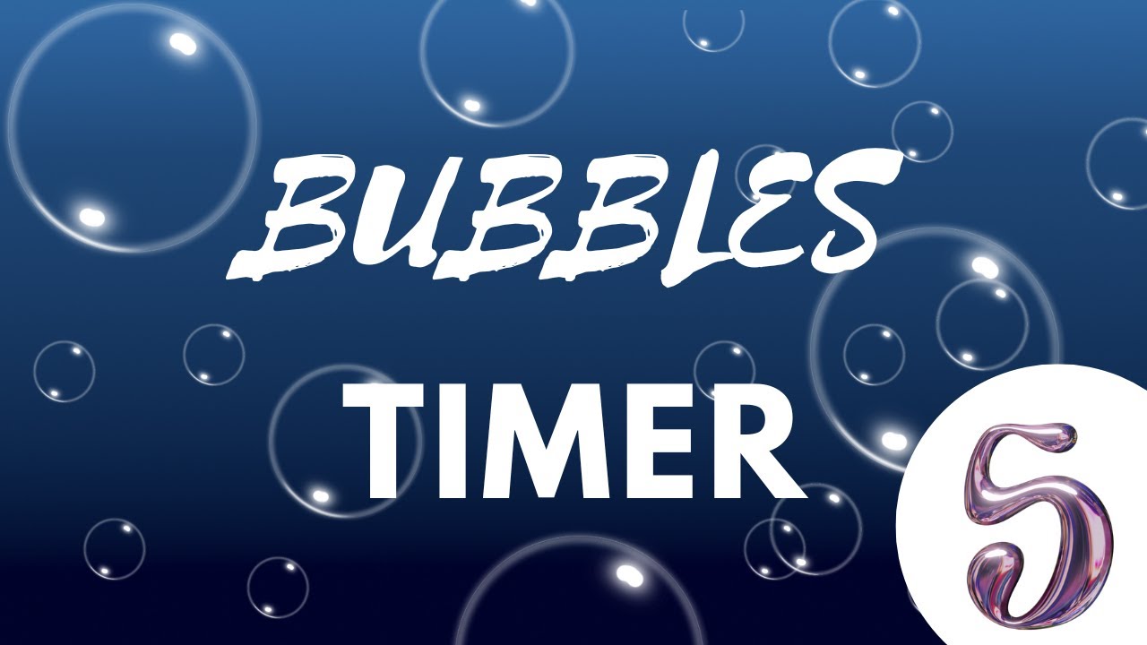 Bubbles Timer Sea Blue Bubbles 5 minutes - YouTube