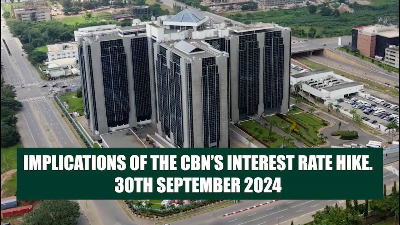 Implications of the CBN’s Interest Rate Hike_30092024 - YouTube