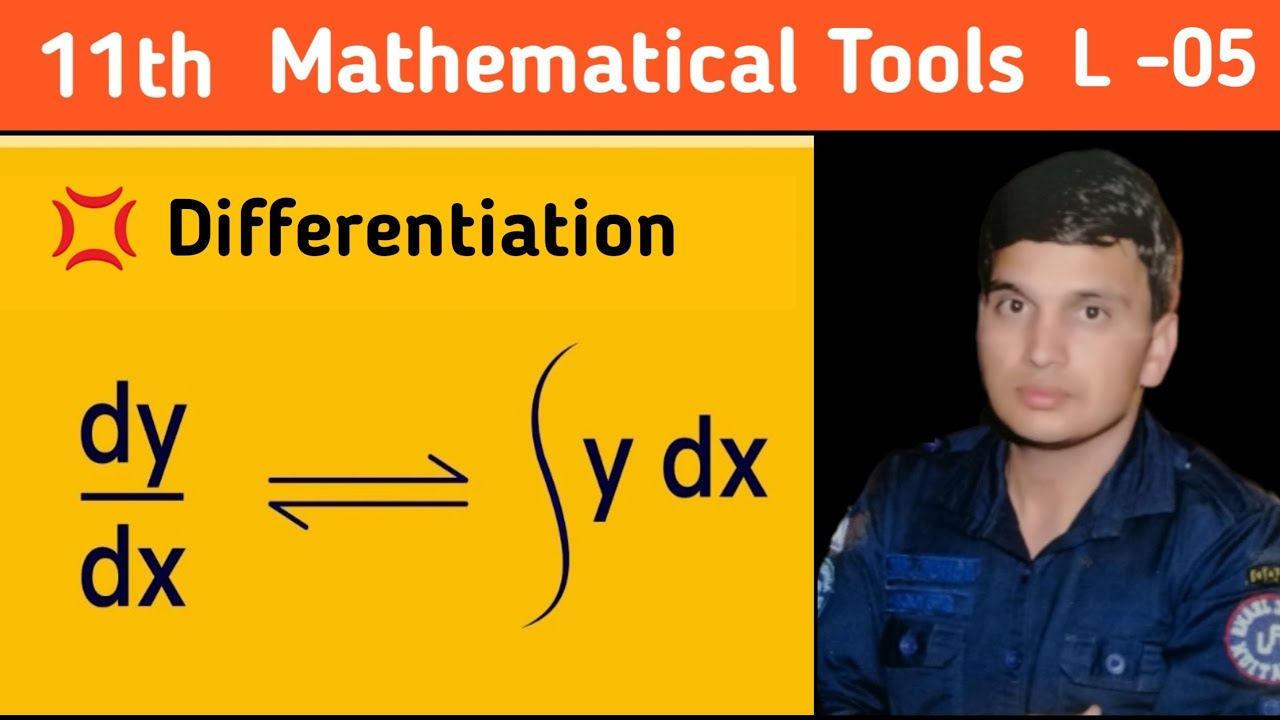 Mathematical Tools 11th #05 || Differentiation || Differentiation For ...