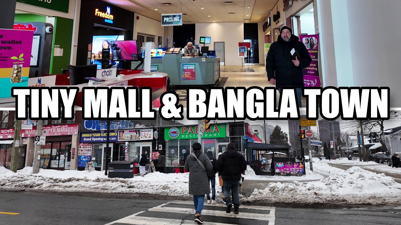 Toronto's Smallest Mall... and Bangla Town | East End Walk (Feb 2026 ...