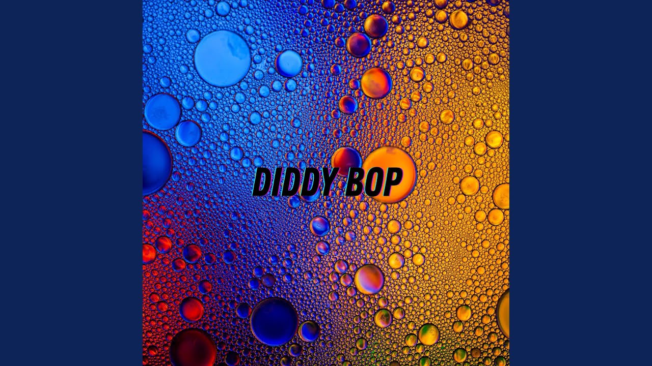 Diddy Bop - YouTube