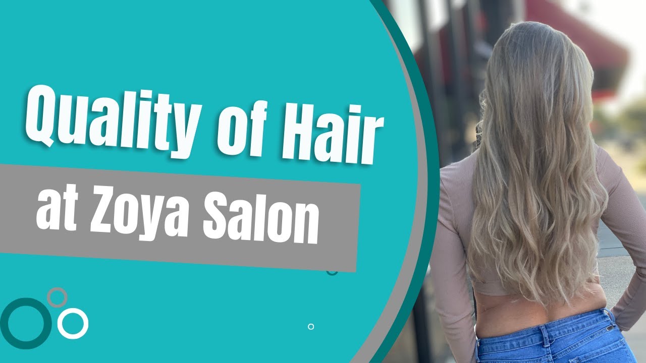 Zoya Salon | Quality of Hair at Zoya Salon - YouTube