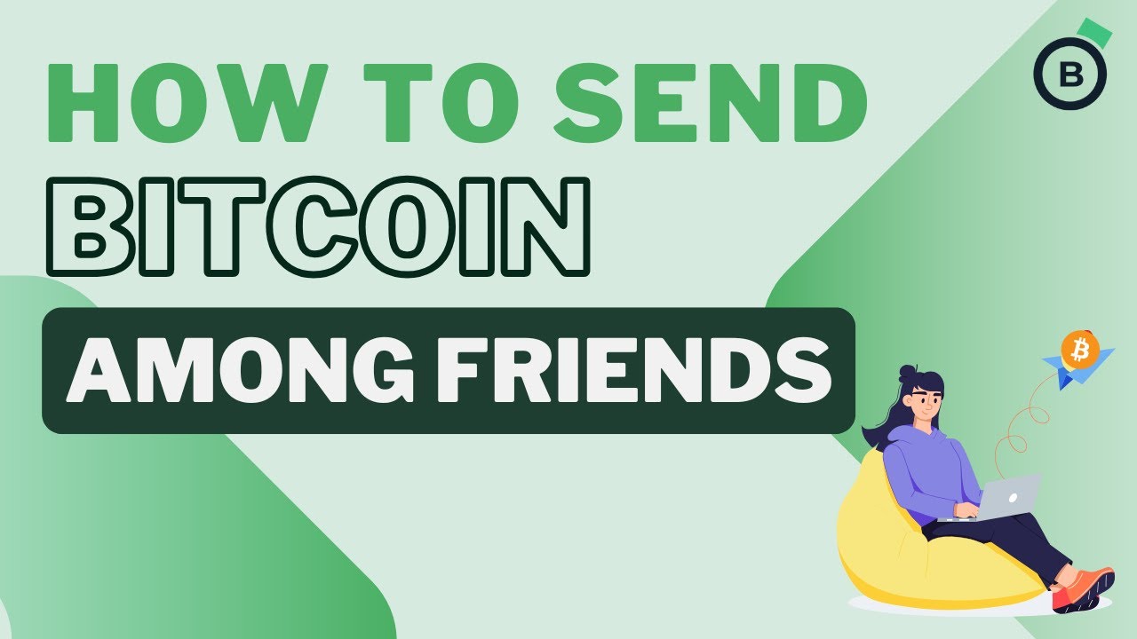 How to Send Bitcoin between Friends - YouTube