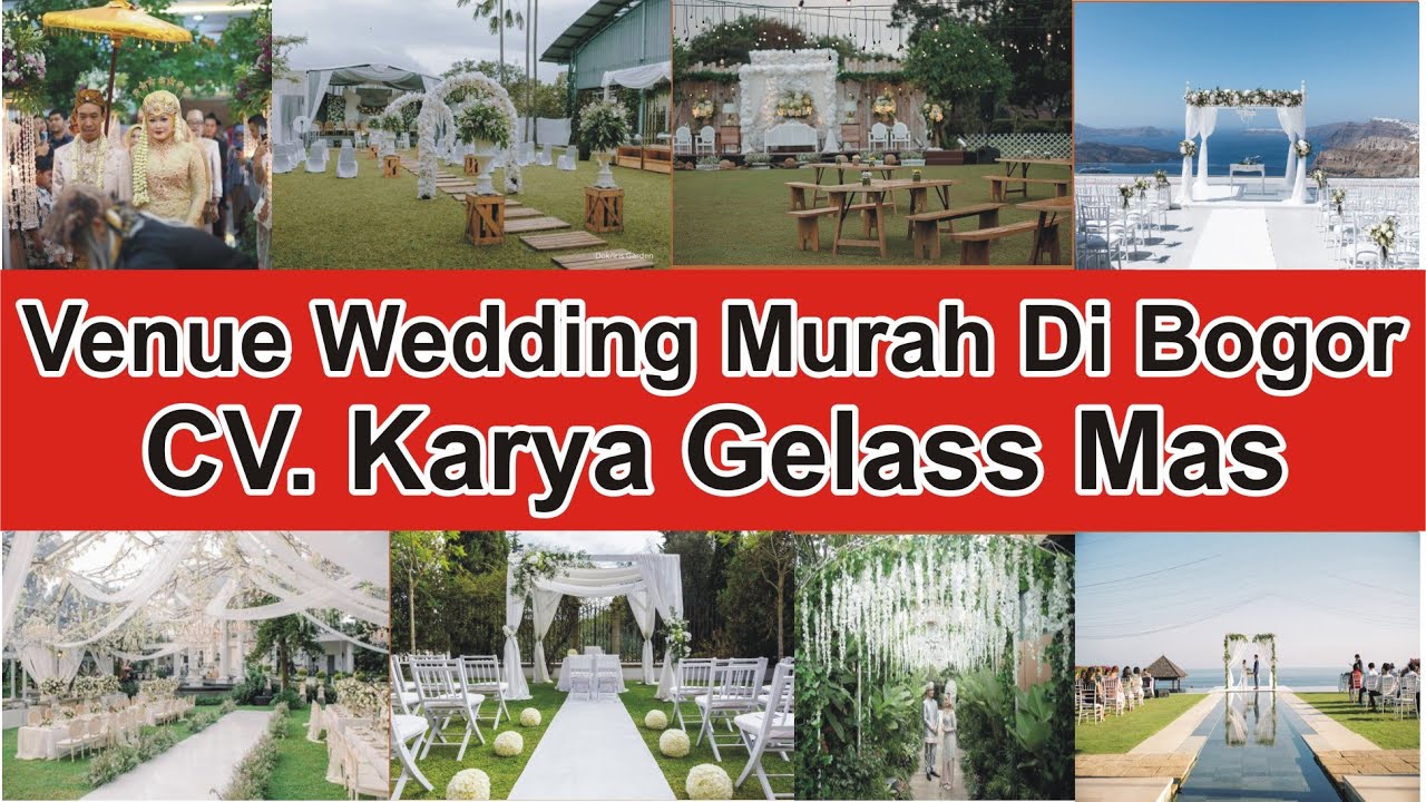 Venue Wedding Murah di Bogor || CV. Karya Gelass Mas - 081234303178 ...