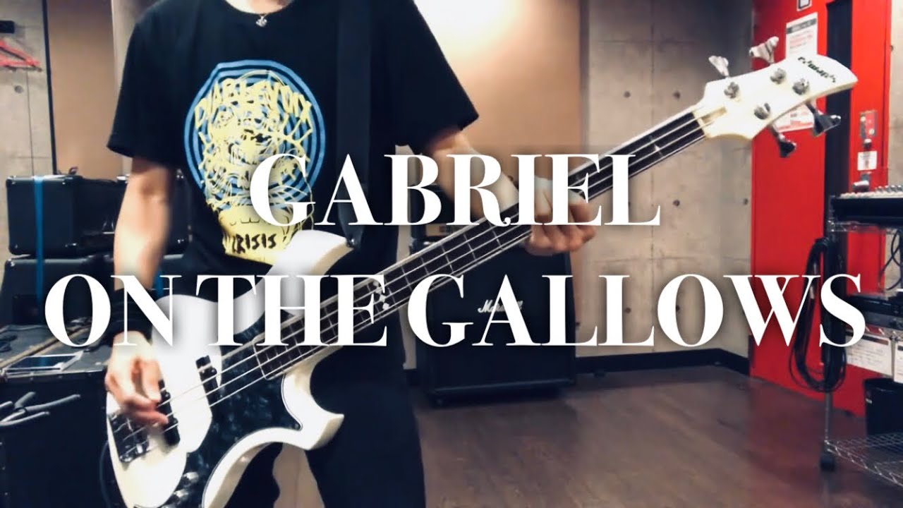 【THE GAZETTE ベース】GABRIEL ON THE GALLOWS 【ガゼット れいた】 - YouTube