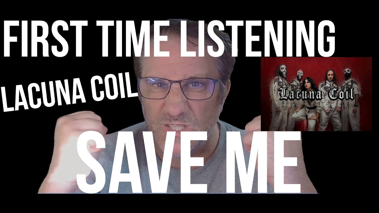 Lacuna Coil Save Me Reaction - YouTube