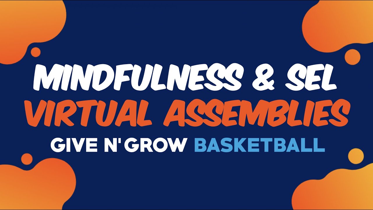 A SEL & Mindfulness Assembly Supporting Elementary Schools & Students ...