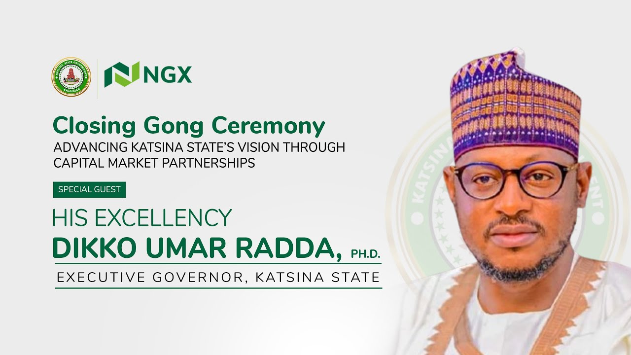 NGX Welcomes His Excellency Dikko Umar Radda, Ph.D, Executive Governor ...