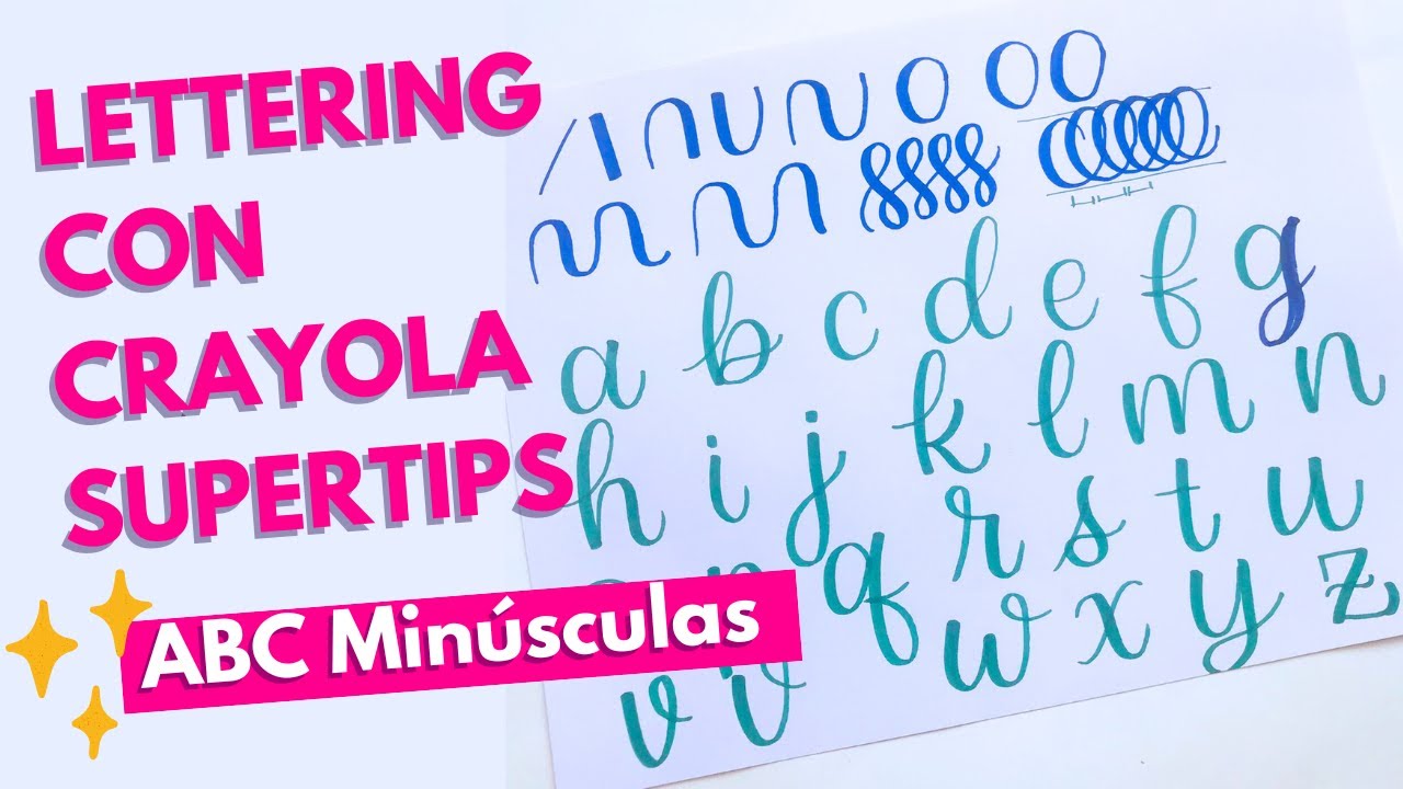 Lettering con CRAYOLA SUPERTIPS Abecedario Minúsculas - YouTube