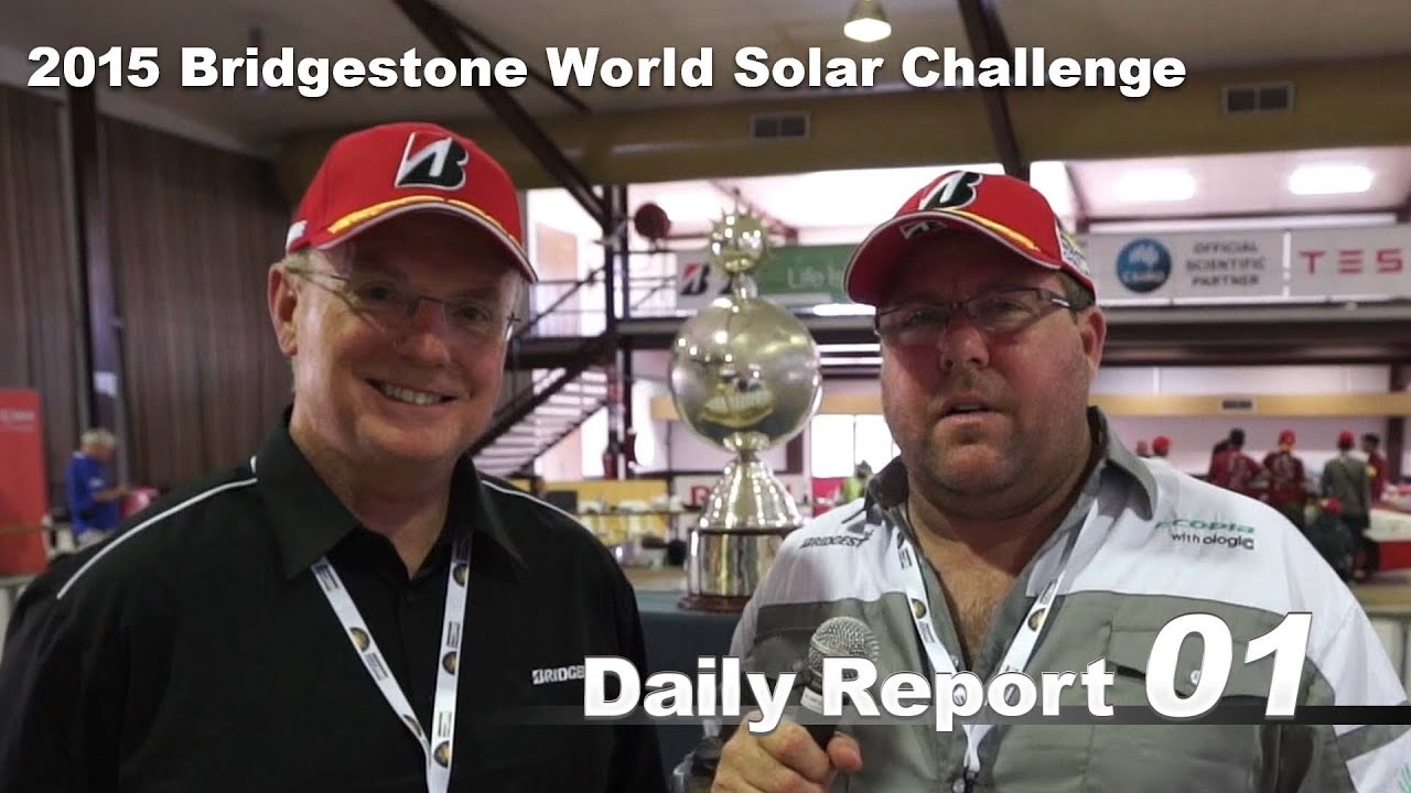 Daily Report 01 – 2015 Bridgestone World Solar Challenge - YouTube