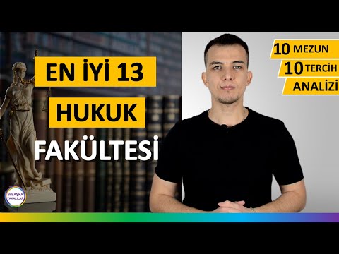 En İyi Hukuk Fakülteleri | Üniversite Tercih Listesi