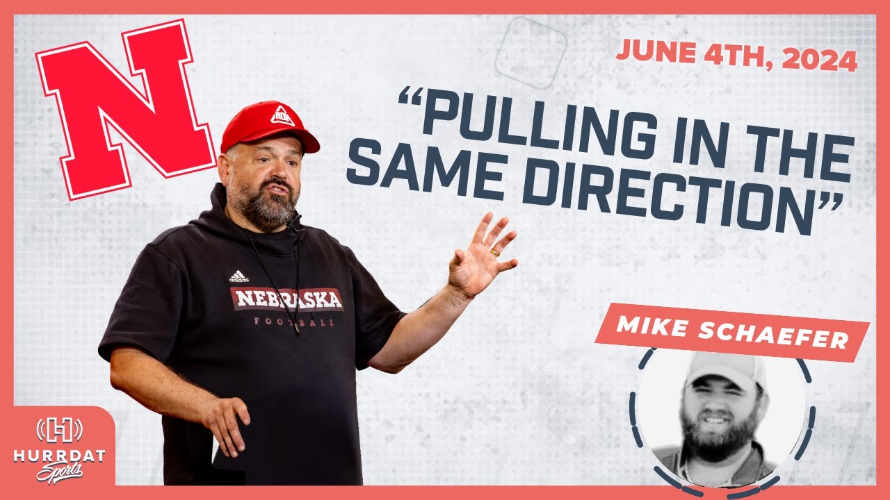 Huskers' Recruitment and Team Efforts: Mike Schaefer's Take on Husker ...