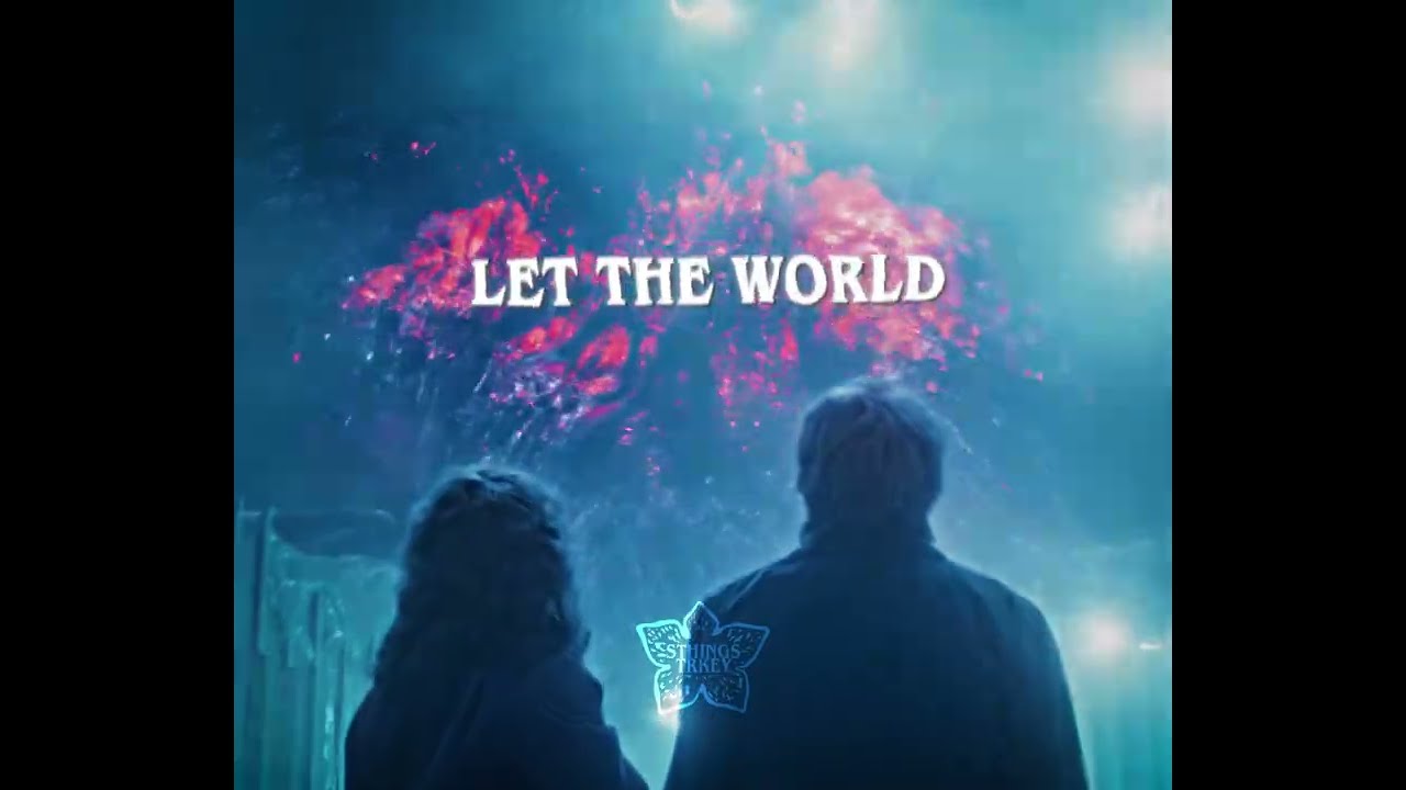 Stranger Things 5 | I’d Let The World Burn Edit - YouTube