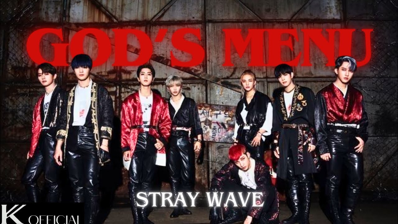 STRAY WAVE - 스트레이 웨이브 - 'GOD'S MENU' DEBUT M/V - YouTube