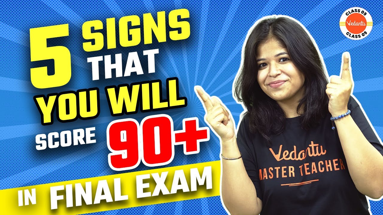 Top 5 Signs That Guarantee 90+ Scores in Your Final Exams | Class 9 ...