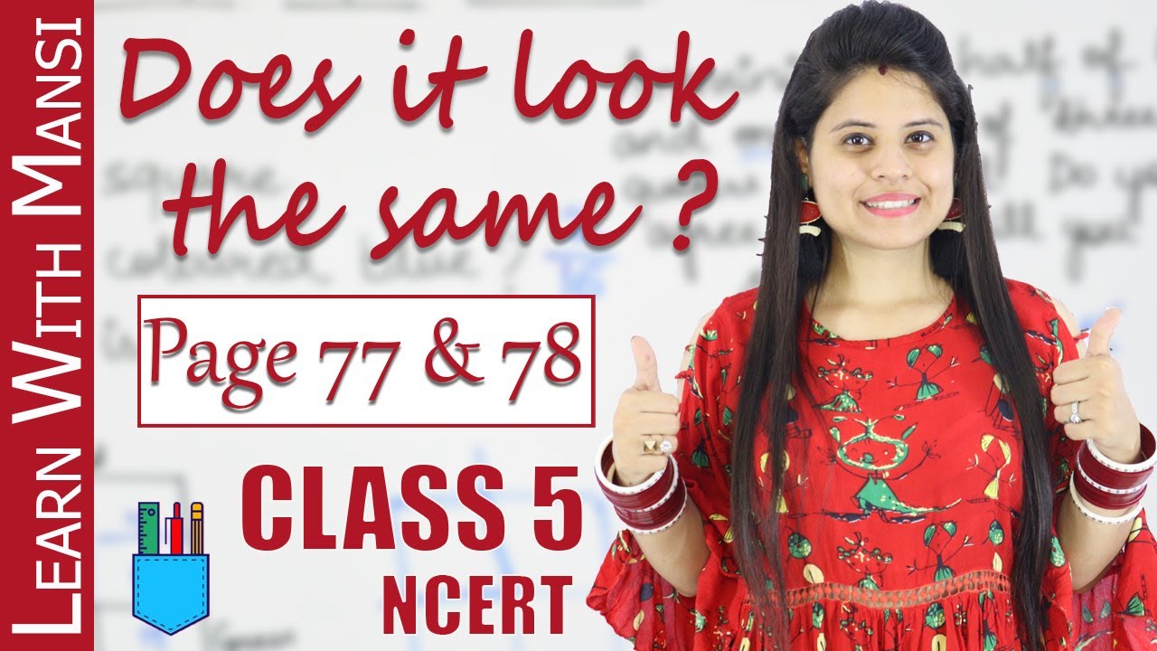 Class 5 Maths NCERT Chapter 5 Page 77 78 Does It Look The class-5-maths-ncert-chapter-5-page-77-78-does-it-look-the