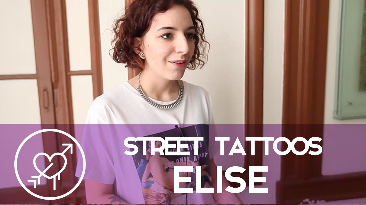 Street Tattoos - Elise - YouTube