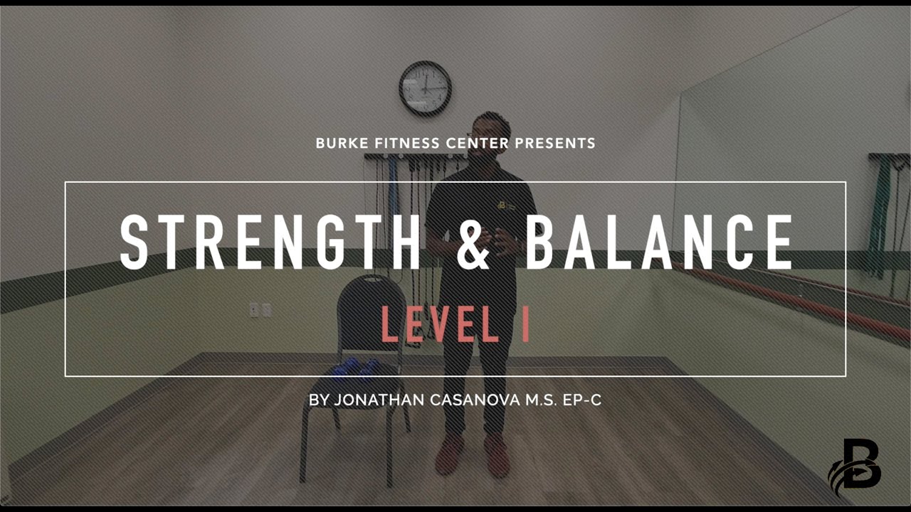Strength and Balance: Level I - YouTube