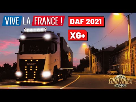 DAF XG+ İLE FRANSA'DA GECE YOLCULUĞU | ETS 2 | Paris-Nantes | DAF 2021 REWORKED