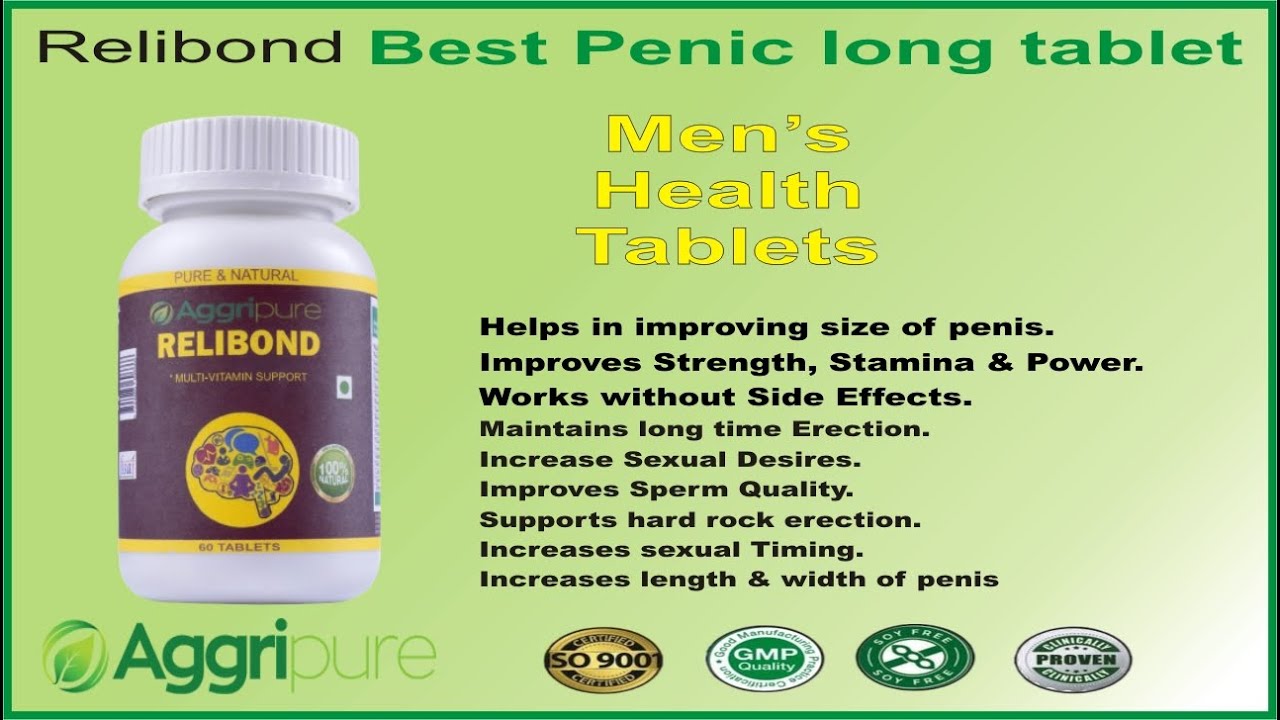 Best penic long tablet |Ayurvedic penis long tablets | penis long ...